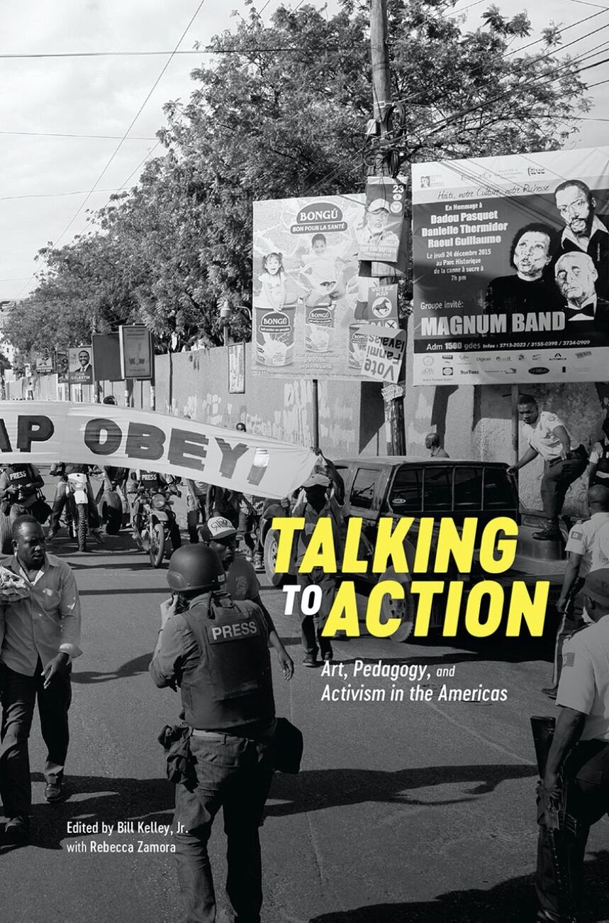 Talking to Action (Hablar y Actuar) | School of the Art Institute of ...